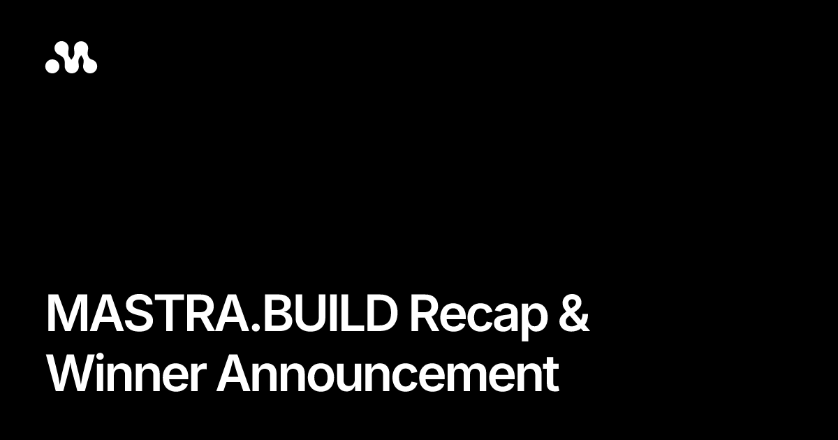 MASTRA.BUILD Recap & Winner Announcement